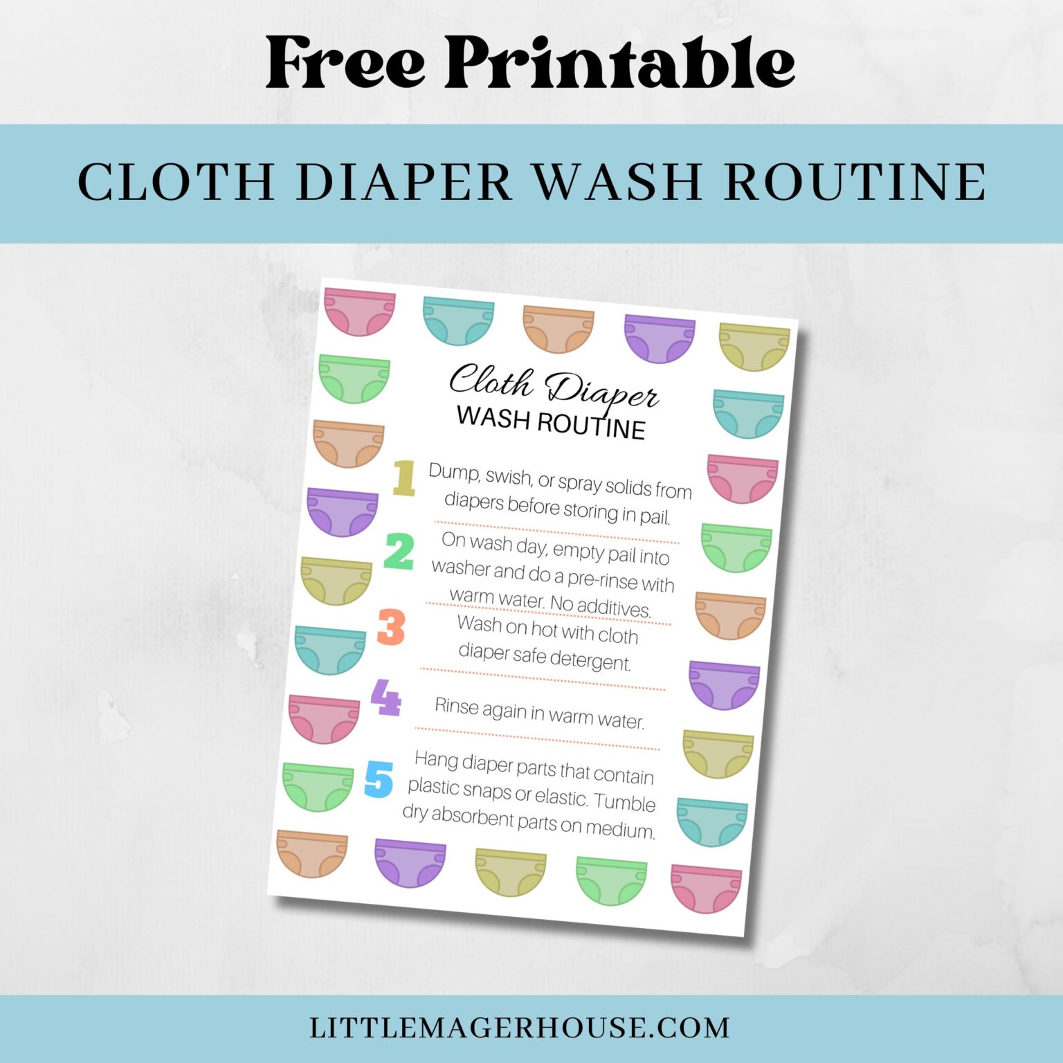 Cloth Diaper Wash Routine - Free Printable - Little Mager House