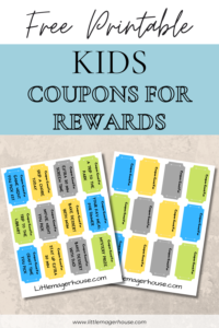 Free Printable Kids Coupons For Rewards - Little Mager House
