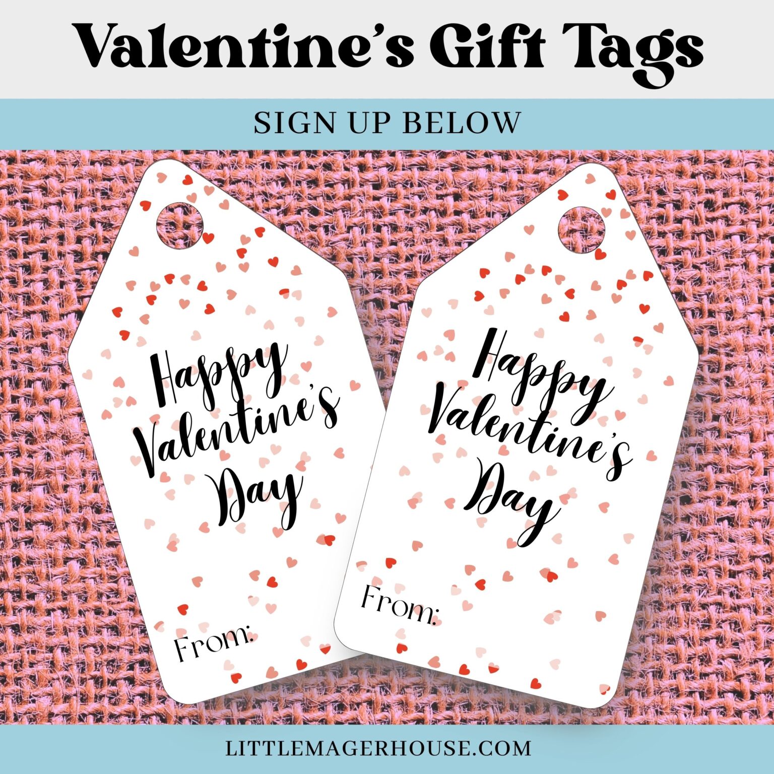 Free Printable Valentine's Tags For Kids or Adults - Little Mager House