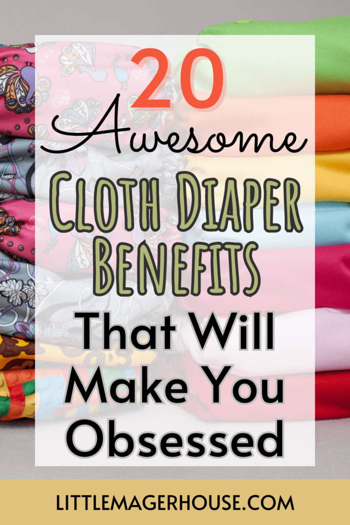 20 Awesome Cloth Diaper Benefits That Will Make You Obsessed - Little ...